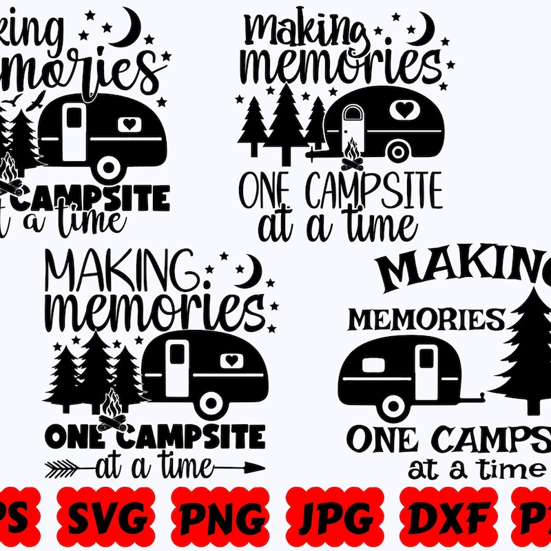 Making Memories One Campsite at a Time Svg - Etsy