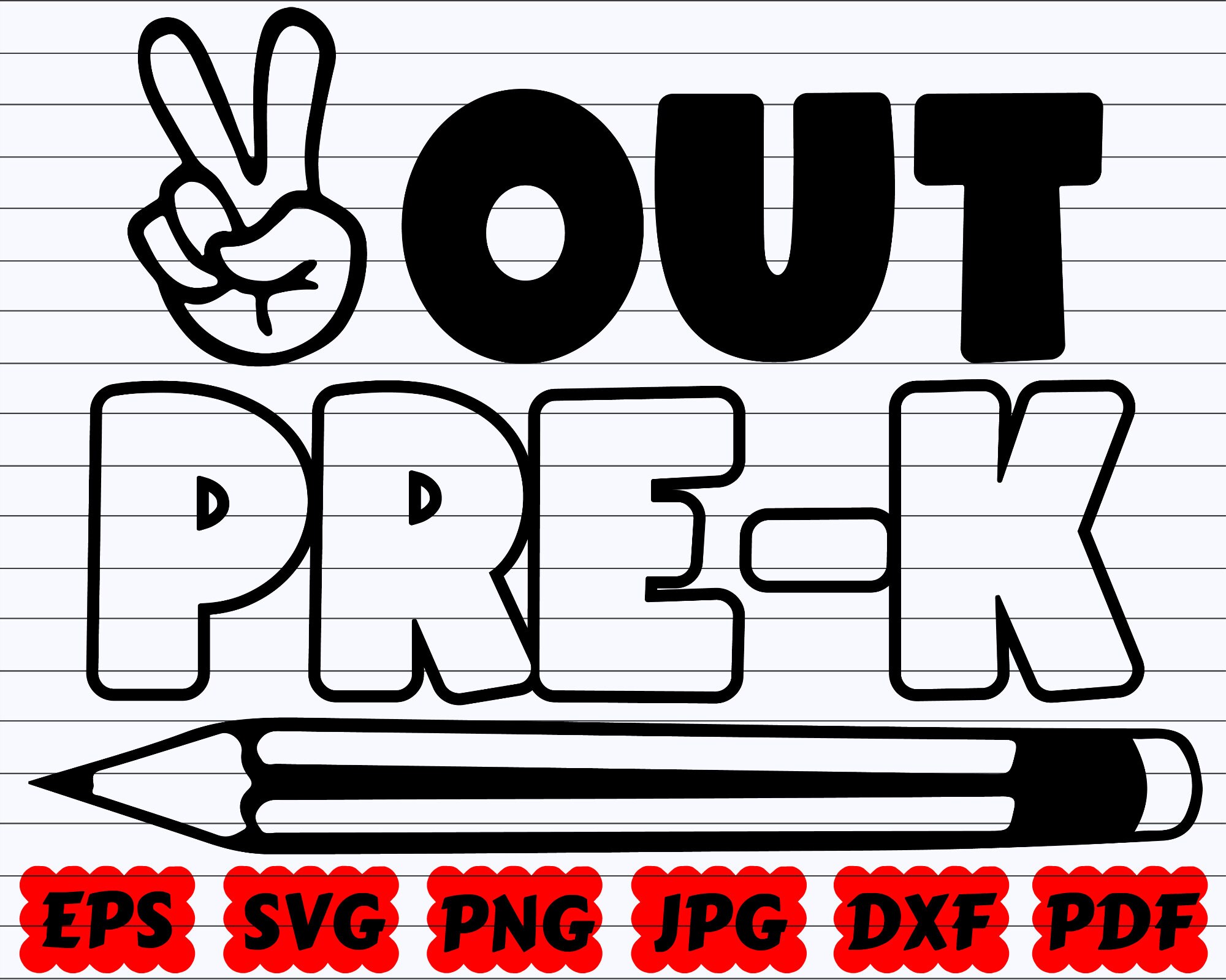 Out Pre-k SVG End of School SVG Pre-k Graduation SVG - Etsy