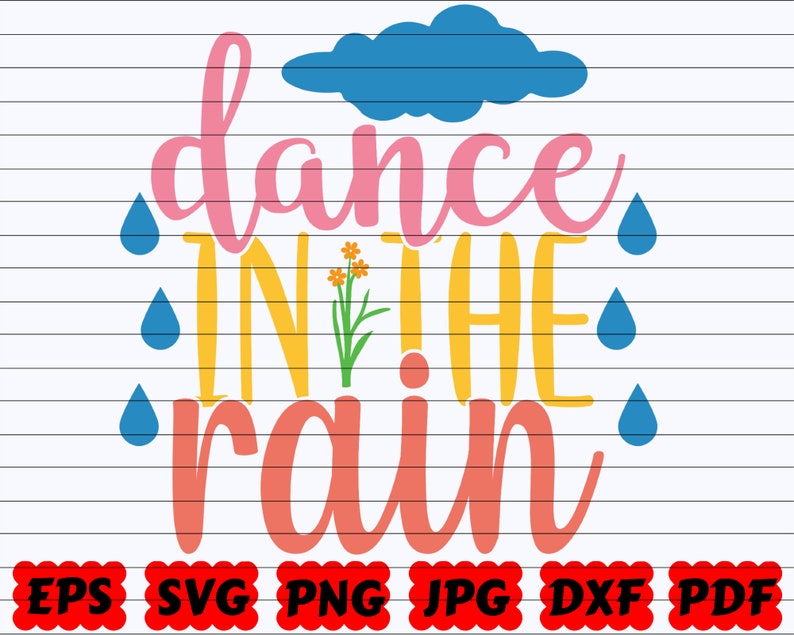 Dance in the Rain SVG | Dance SVG | Rain SVG | Raining Svg | Raining ...