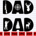 Dad Hunting SVG | Dad Hunter SVG | Dad Hunting Gift SVG | Dad Hunter ...