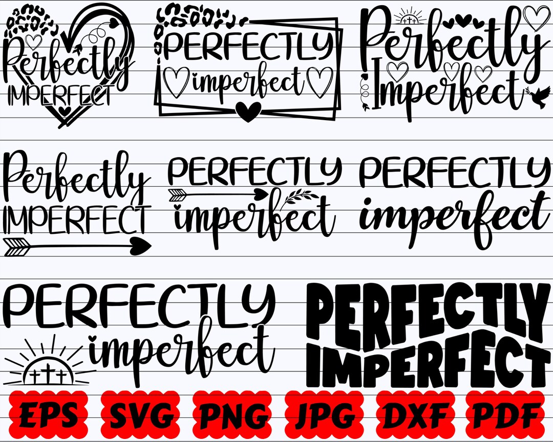 Perfectly Imperfect SVG | Perfectly SVG | Imperfect SVG | Religious Svg ...