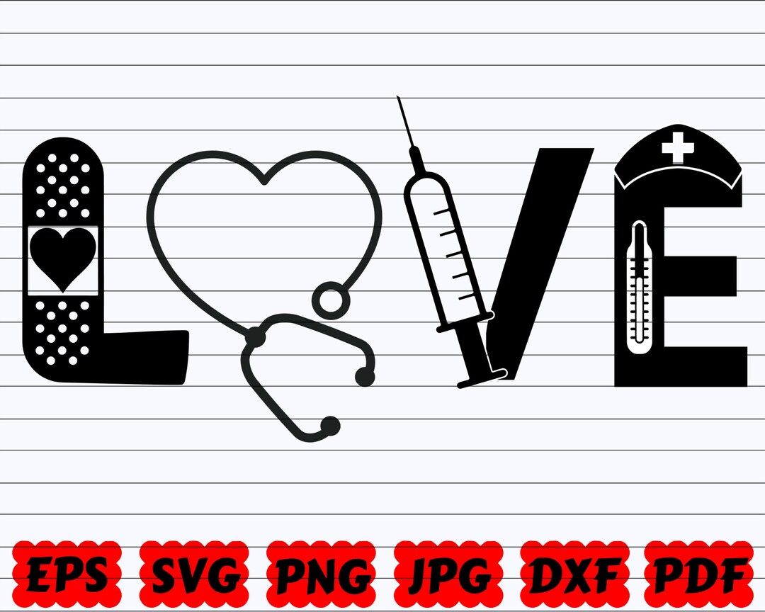Love Nurse SVG | Love SVG | Love Nurse Cut File | Nurse Design ...
