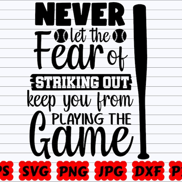 Never Let the Fear of Striking Out Keep You From Playing the Game - Etsy
