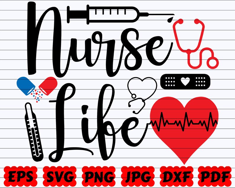 Nurse Life SVG Nursing SVG Nurse SVG Nurse Cut File - Etsy