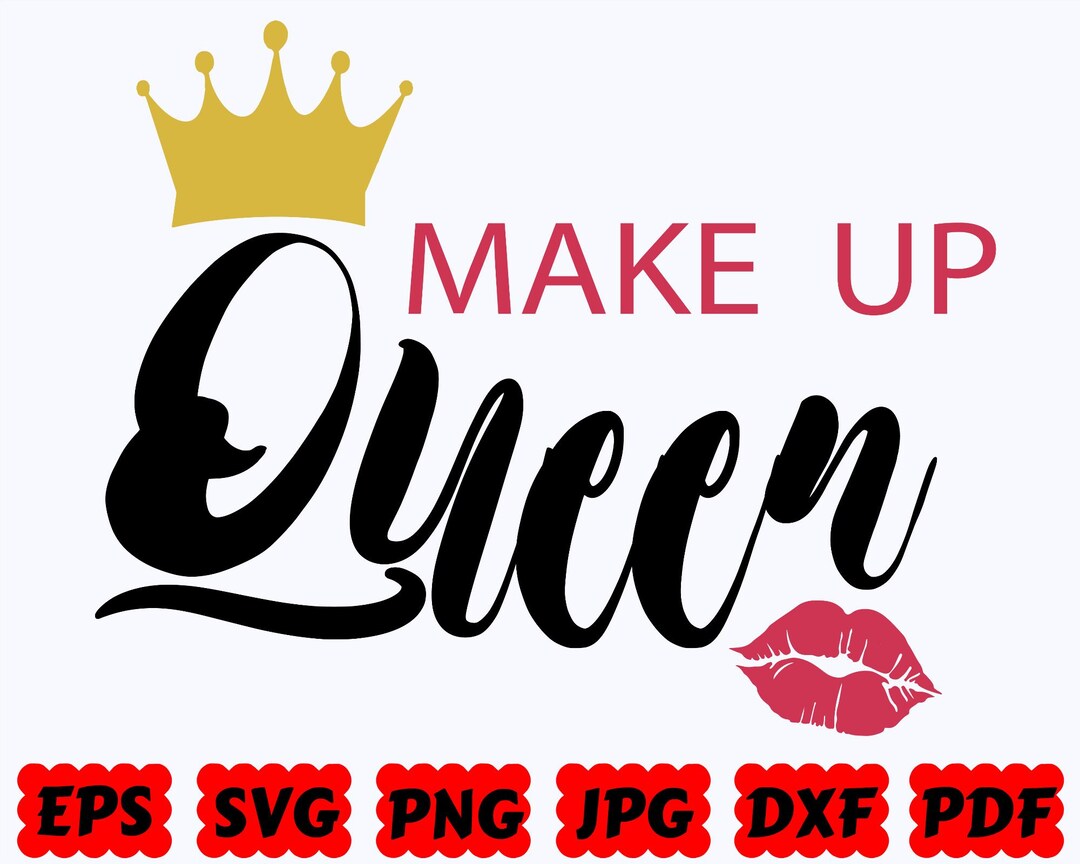 Makeup Queen SVG | Makeup SVG | Mascara SVG | Cut Files for Cricut ...