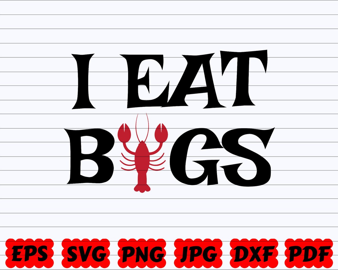 I Eat Bugs SVG Bugs SVG Mardi Gras SVG Crawfish Svg - Etsy
