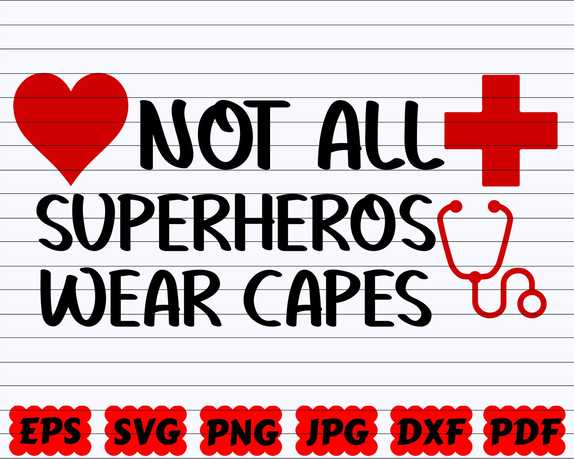 Not All Superheros Wear Capes SVG Superhero SVG Nurse | Etsy