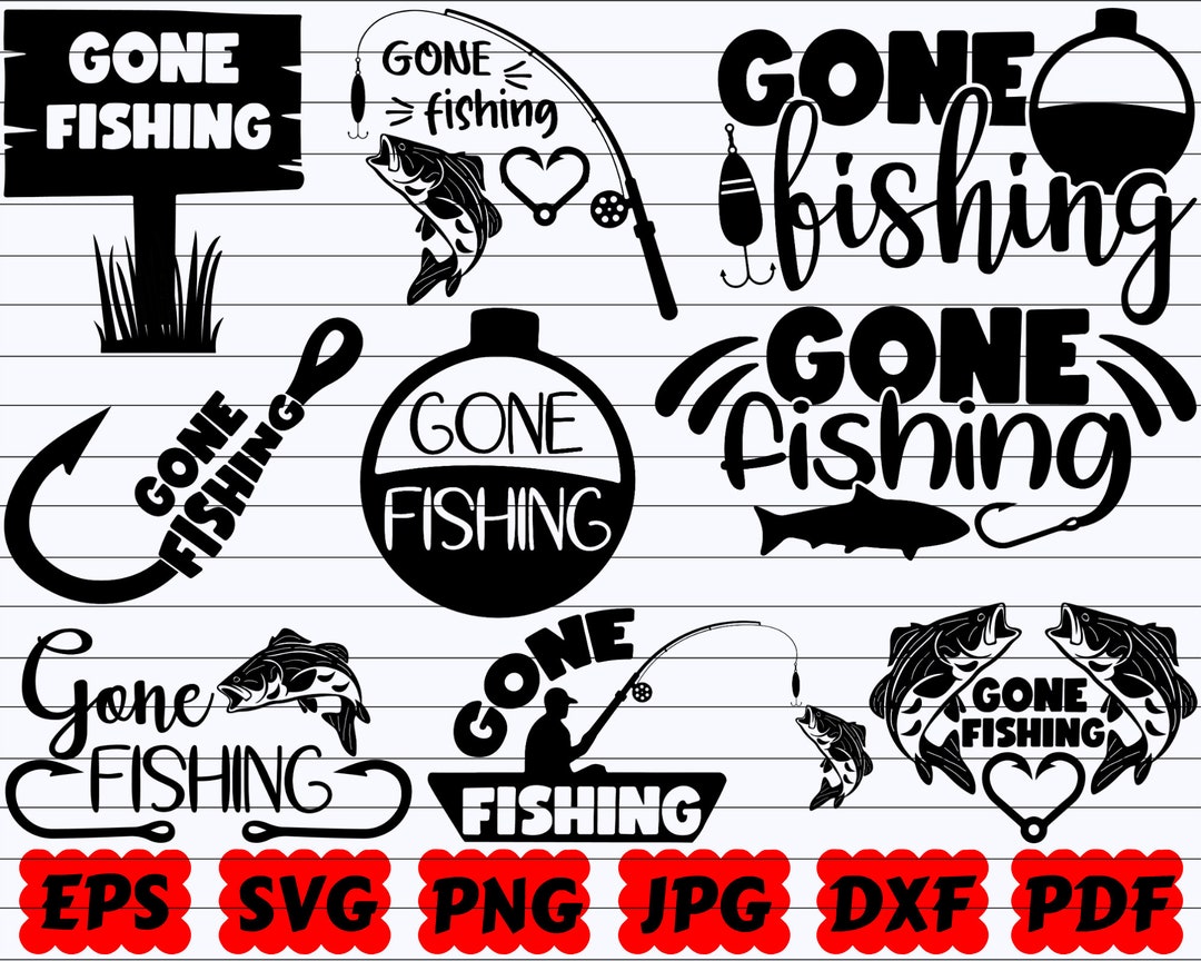 Gone Fishing SVG | Fishing Life SVG | Fisherman SVG | Fishing Cut File ...