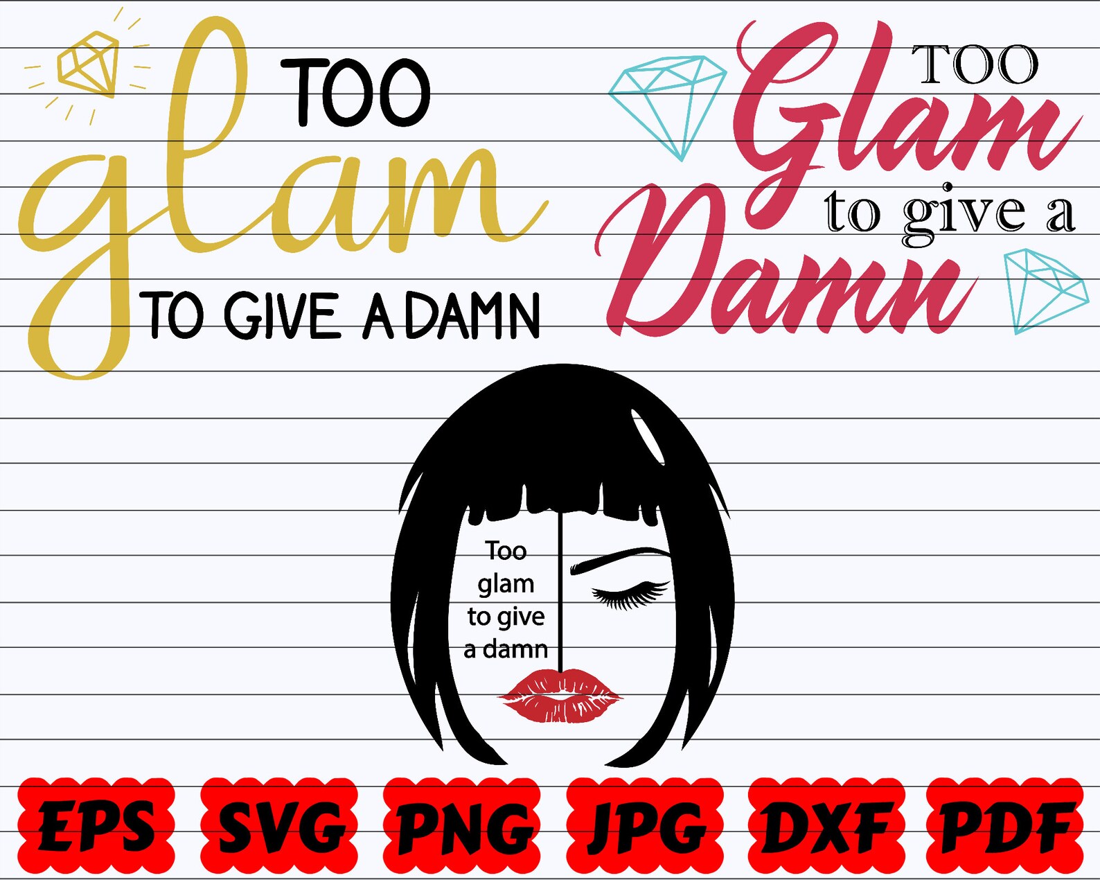 Too Glam to Give A Damn SVG Glam SVG Damn SVG Diamond - Etsy
