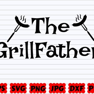 The Grillfather SVG | Father SVG | Dad SVG | Father's Day Svg | Bbq Svg ...