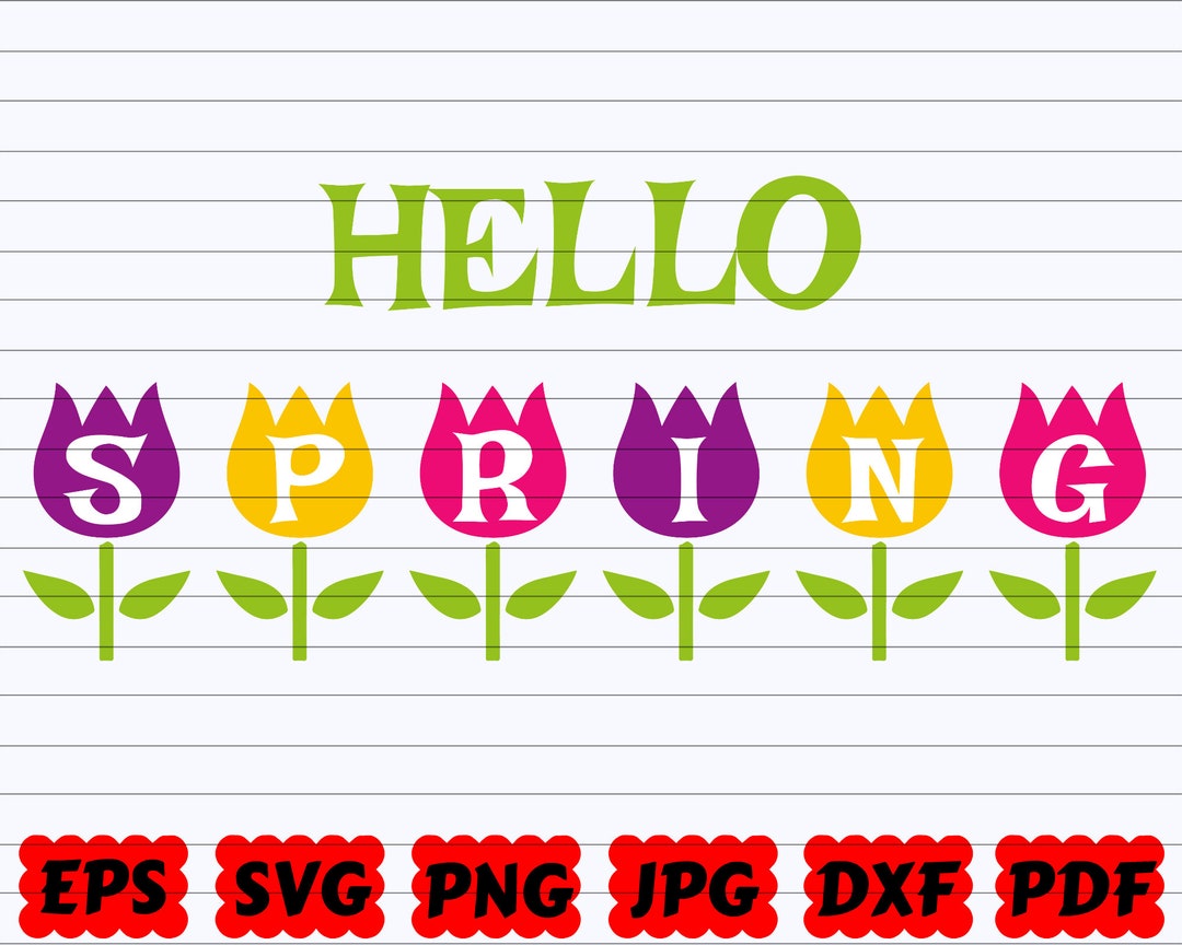 Hello Spring SVG | Spring SVG | Spring Quote SVG | Spring Saying Svg ...