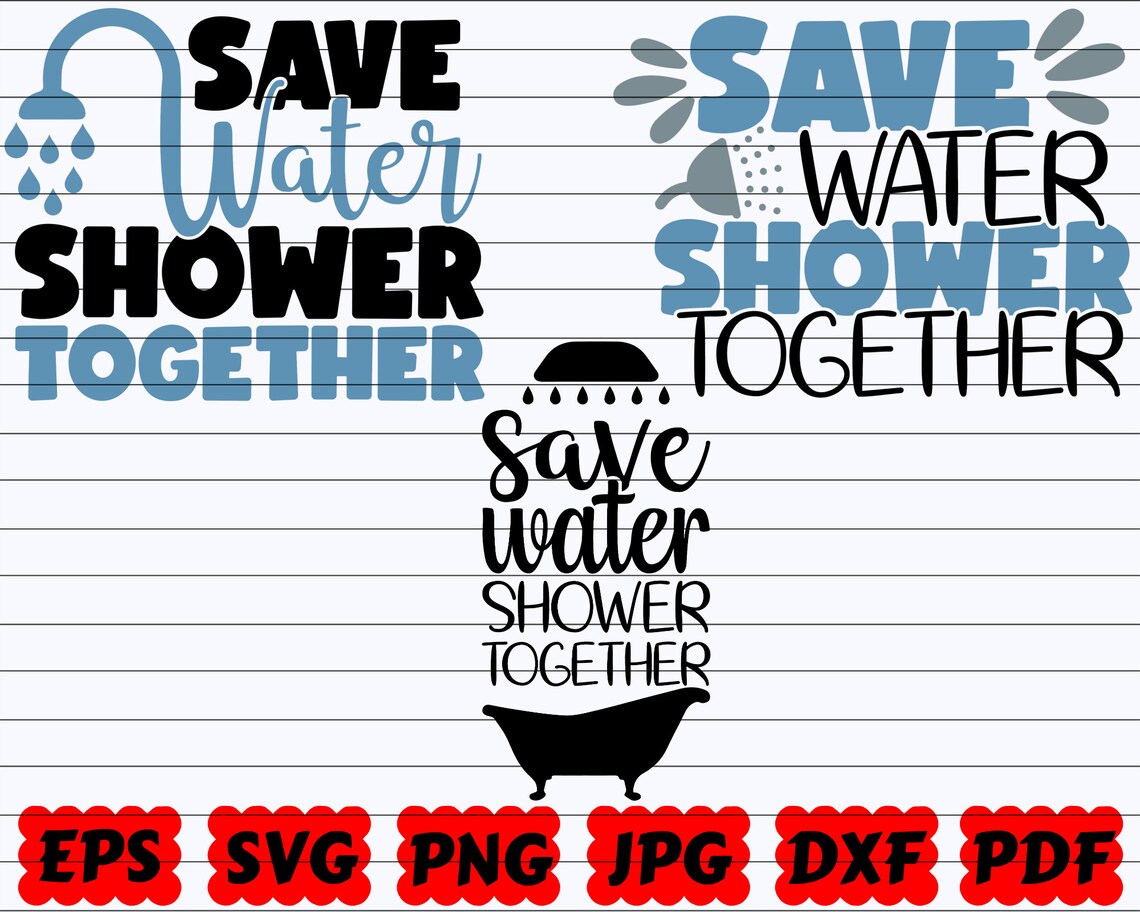Save Water Shower Together SVG Save Water SVG Shower - Etsy