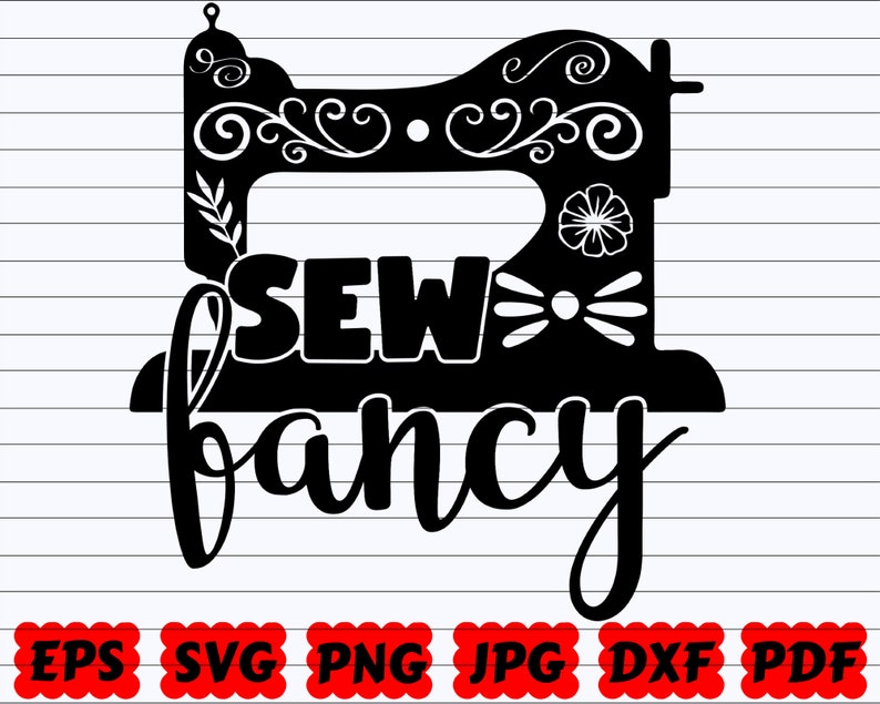 Sew Fancy SVG | Sew SVG | Fancy SVG | Sew Cut Files | Sew Quote Svg ...