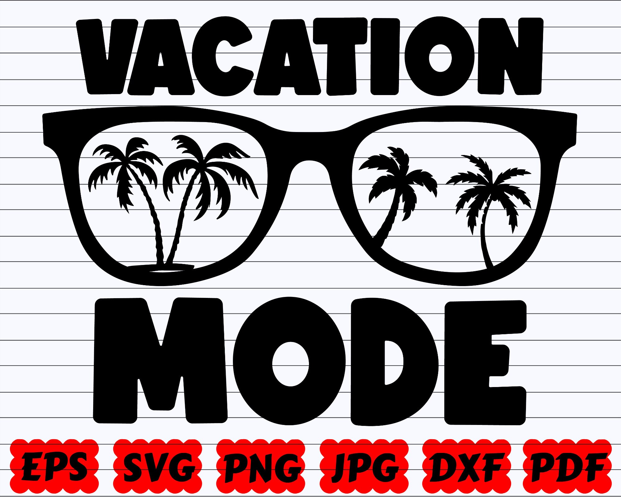 Vacation Mode SVG Vacation SVG Mode SVG Vacation Cut | Etsy