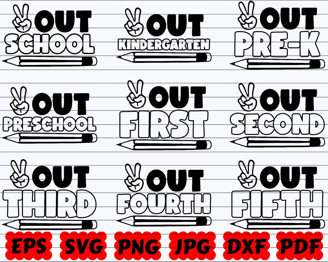 Out School Grade SVG End of School SVG School Grade SVG - Etsy