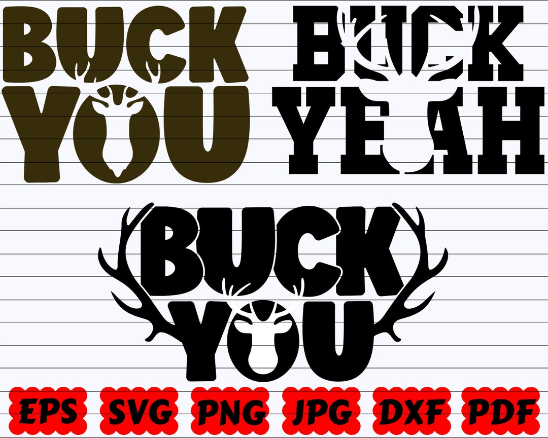 Buck You SVG | Hunting Cut File | Hunting Quote Svg | Hunting Saying ...