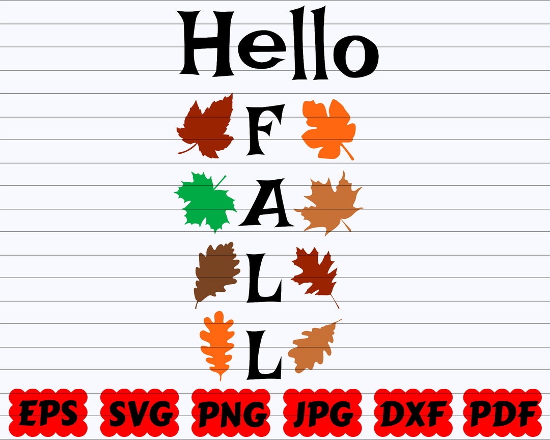 Hello Fall SVG Leaves SVG Fall Sign SVG Fall Quote Svg Fall Saying Svg ...