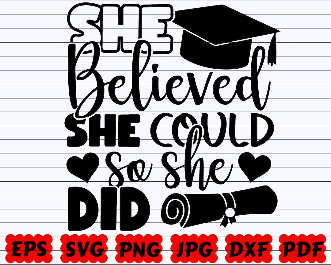 She Believed She Could so She Did SVG | She Believed SVG | She Could ...