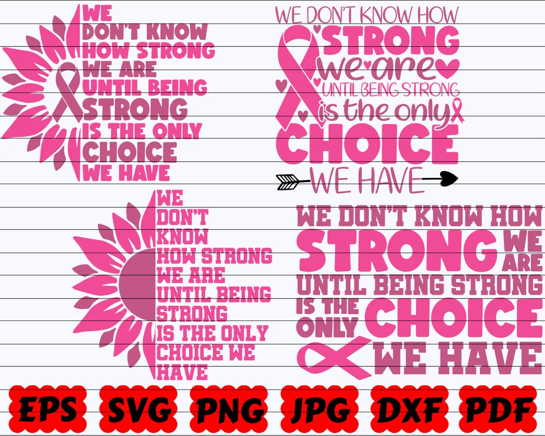 Strong is the Only Choice SVG | We Don't Know How Strong We Are Until ...