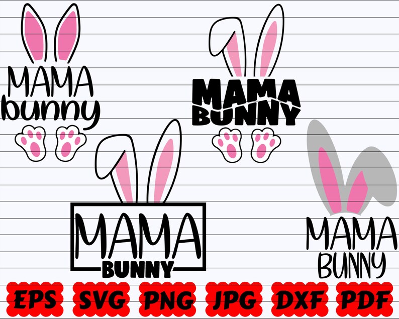 Mama Bunny SVG Mommy Bunny SVG Mom Bunny SVG Mama Easter - Etsy