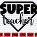 Super Teacher SVG | Super SVG | Teacher SVG | Funny Teacher Svg ...