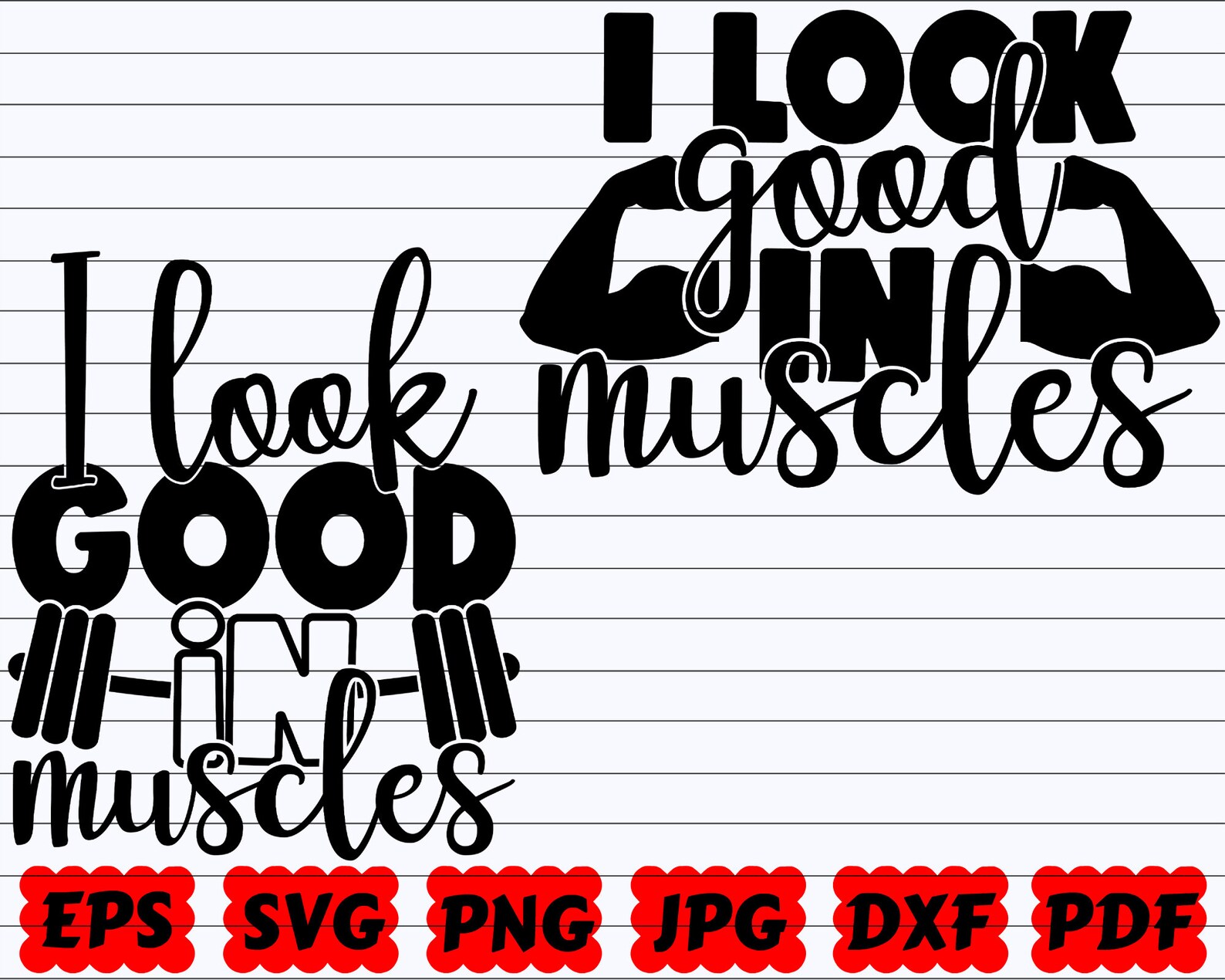 I Look Good in Muscles SVG Muscles SVG Look Good SVG Gym - Etsy
