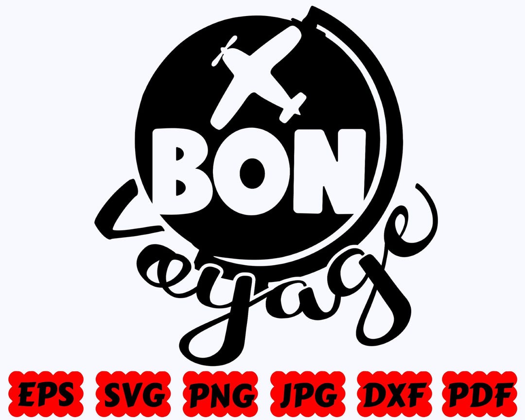 Bon Voyage SVG | Traveling SVG | Cut Files for Cricut & Silhouette ...