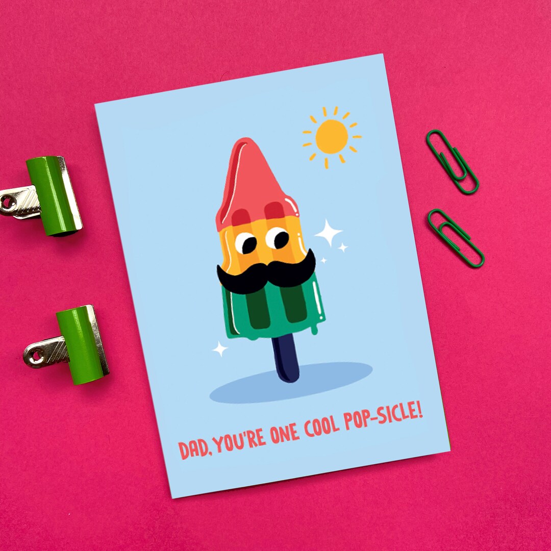 Pop-sicle Card Dad Father's Day ice Lolly Chill Celebration Humour ...