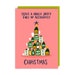 Alcoholly Christmas Card Funny Alcohol Booze Holly Jolly Snowman ...
