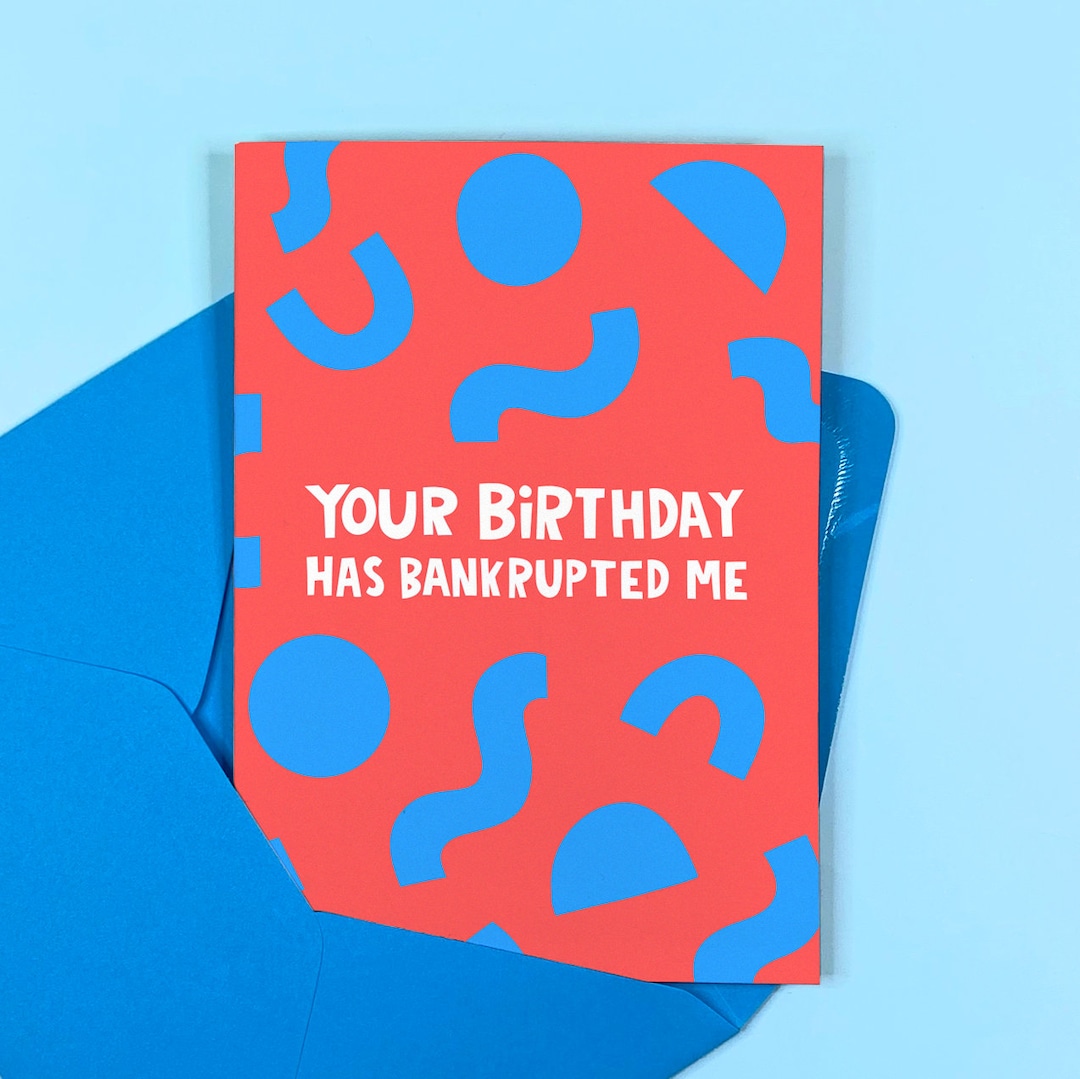 Bankrupt Birthday Card - Funny - Humour - Best Friend - Fun - Mean ...