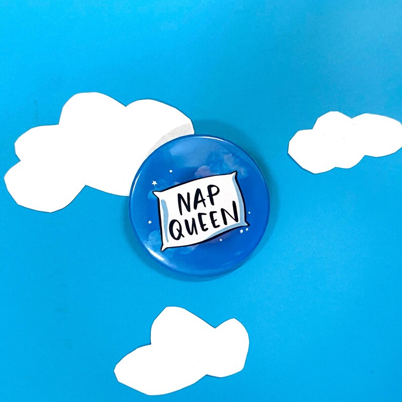 Nap Queen Pin Badge Sleep Inspirational Gift Sleeping | Etsy