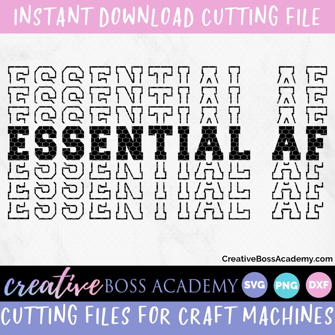 Essential AF Svg, Essential Svg, Essential Worker SVG, DXF, & Png ...