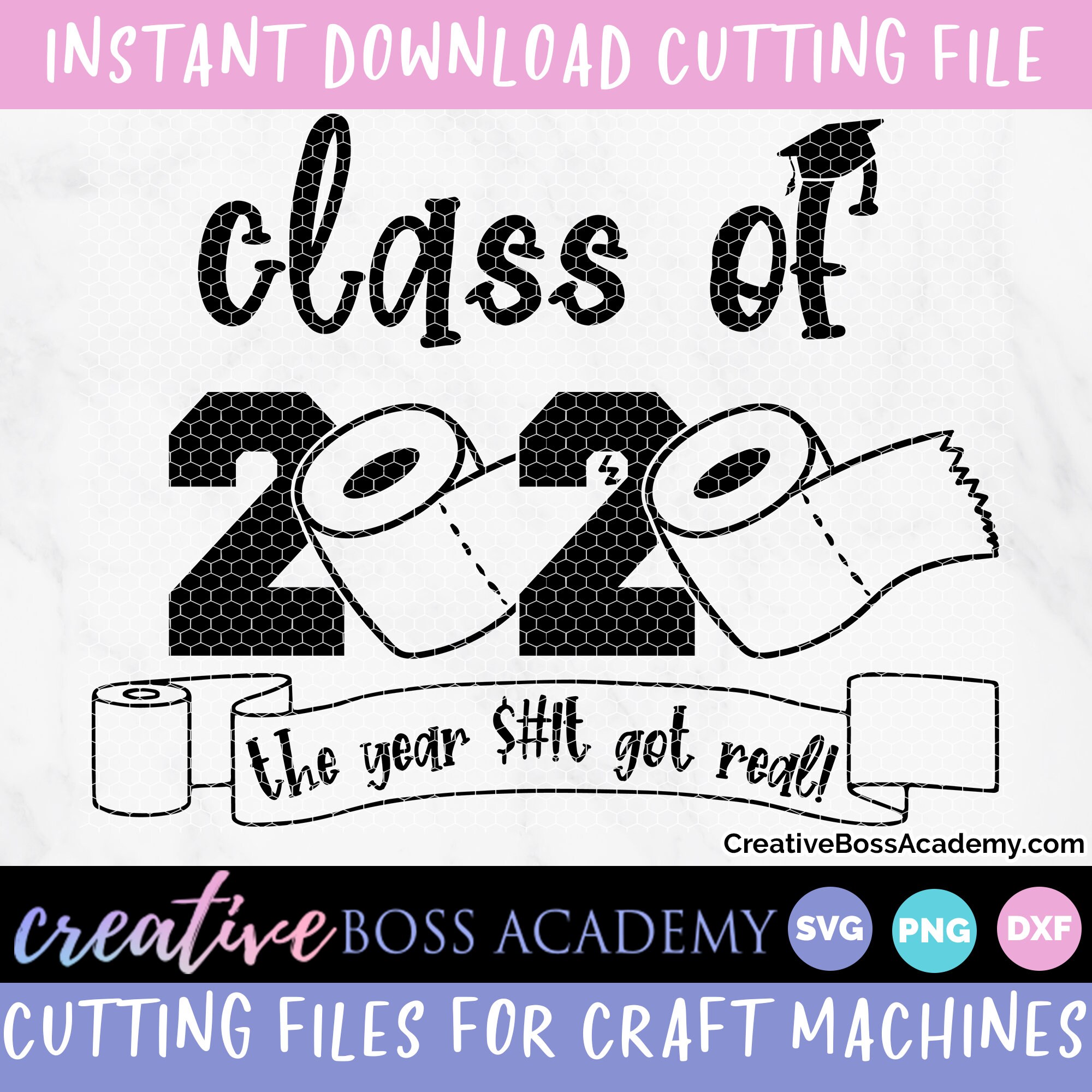 Class of 2020 SVG The Year Sh Got Real Tissue 2020 svg | Etsy