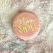 Shop Small Button/pin - Support Small Businesses 1.5in Button for ...