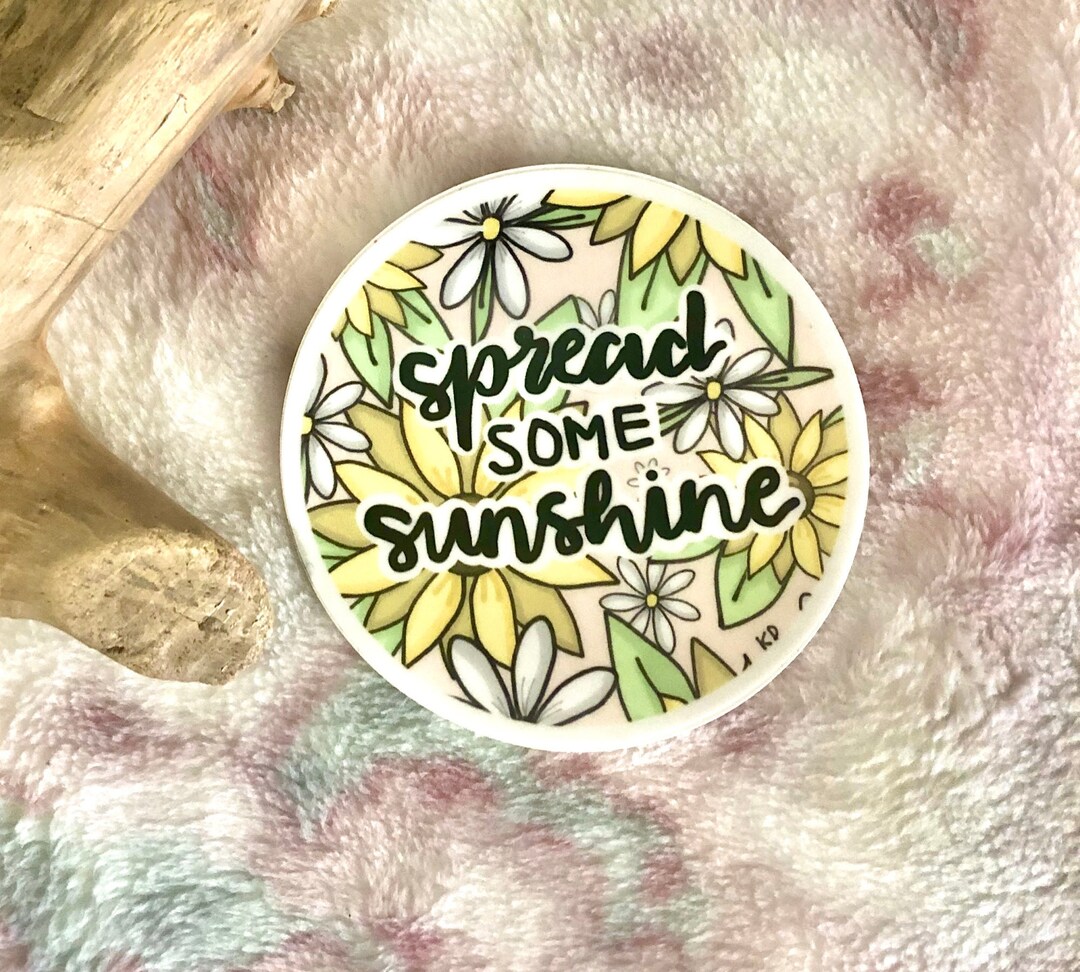 Spread Some Sunshine Vinyl Sticker 3in by 3in Positive Quote for Laptop ...