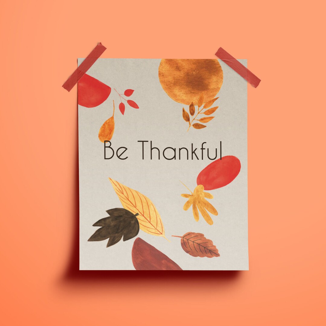 Be Thankful Fall Foliage Printable Thanksgiving Wall Art INTANT ...