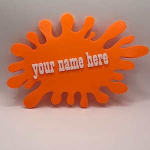 Customized Name Splat Sign 3D Printed Large Name Splat Shelf Display ...