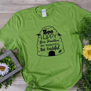 Bee Happy Bee Positive Bee Respectful Bee Grateful Bee Hive - Etsy
