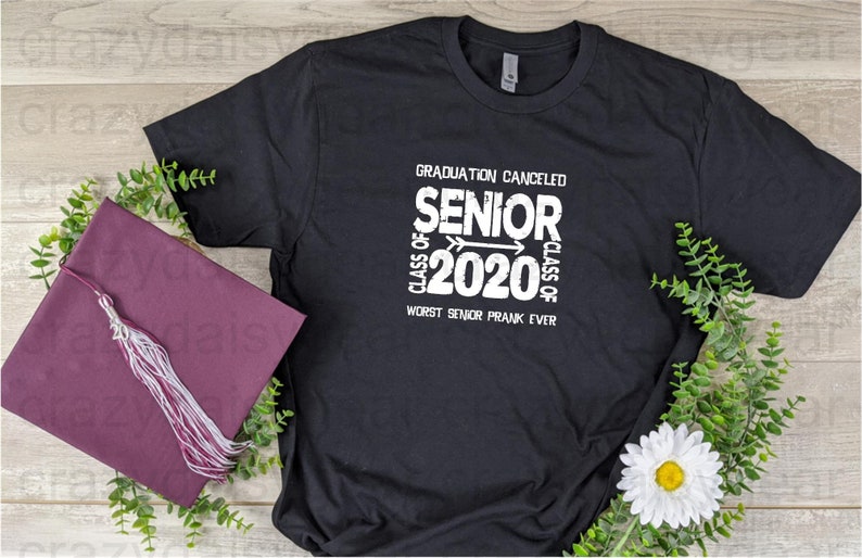 Class of 2020 Graduation Canceled Worst Senior Prank Ever, Short Sleeve ...