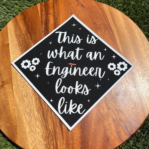 Personalized This is What an Engineer Looks Like Graduation Cap Topper ...