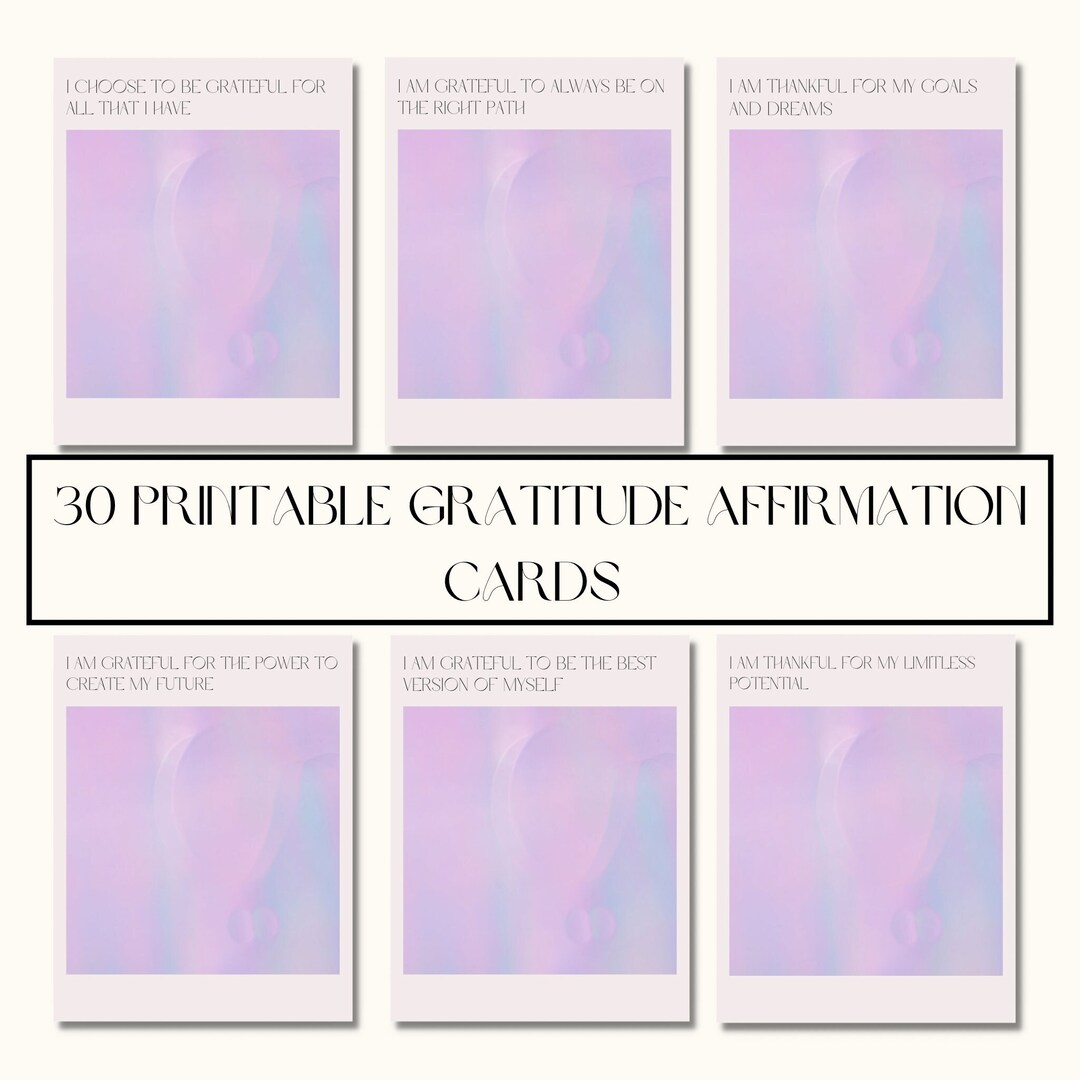 30 Printable Gratitude Affirmation Cards Daily Affirmations - Etsy