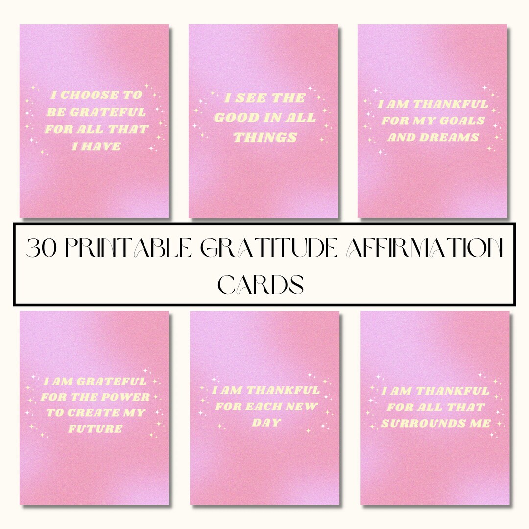 30 Printable Gratitude Affirmation Cards Daily Affirmations - Etsy