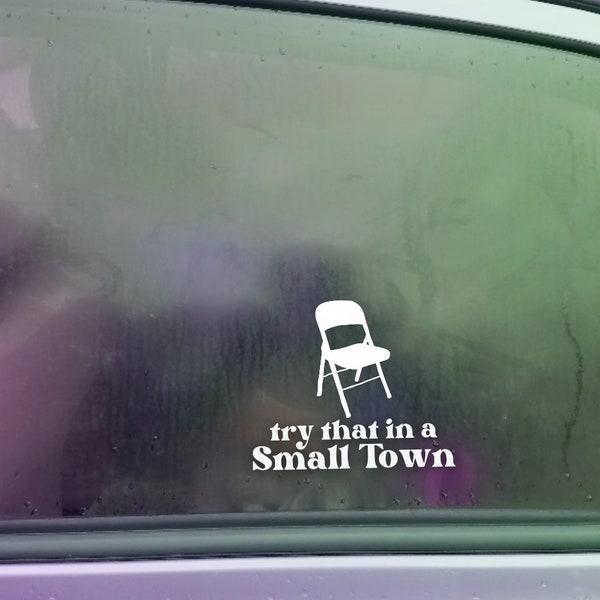 Buy Try That in a Small Town Car Decal Online In India - Etsy India