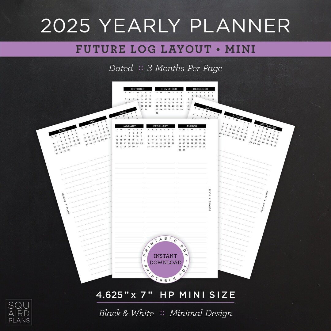 2025 Yearly Planner Printable • Future Log Layout • 4.625" X 7" HP Mini ...