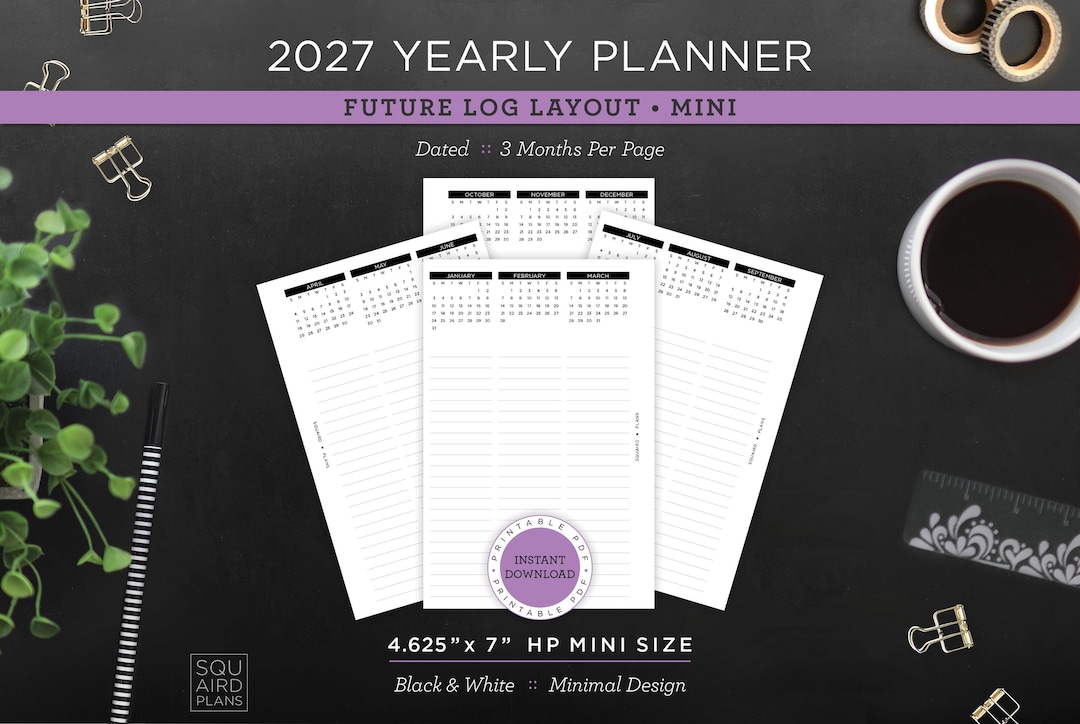 2027 Yearly Planner Printable • Future Log Layout • 4.625" X 7" HP Mini ...