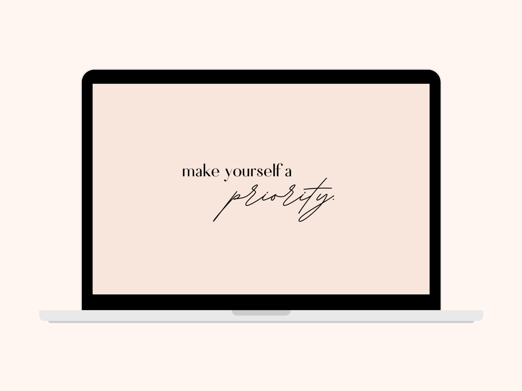 Make Yourself A Priority | Minimal Desktop Wallpaper Quotes ...