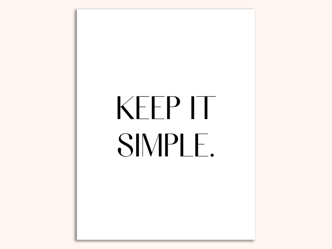 Quotes Wall Art Printable, Keep It Simple, Quote Poster Printables ...