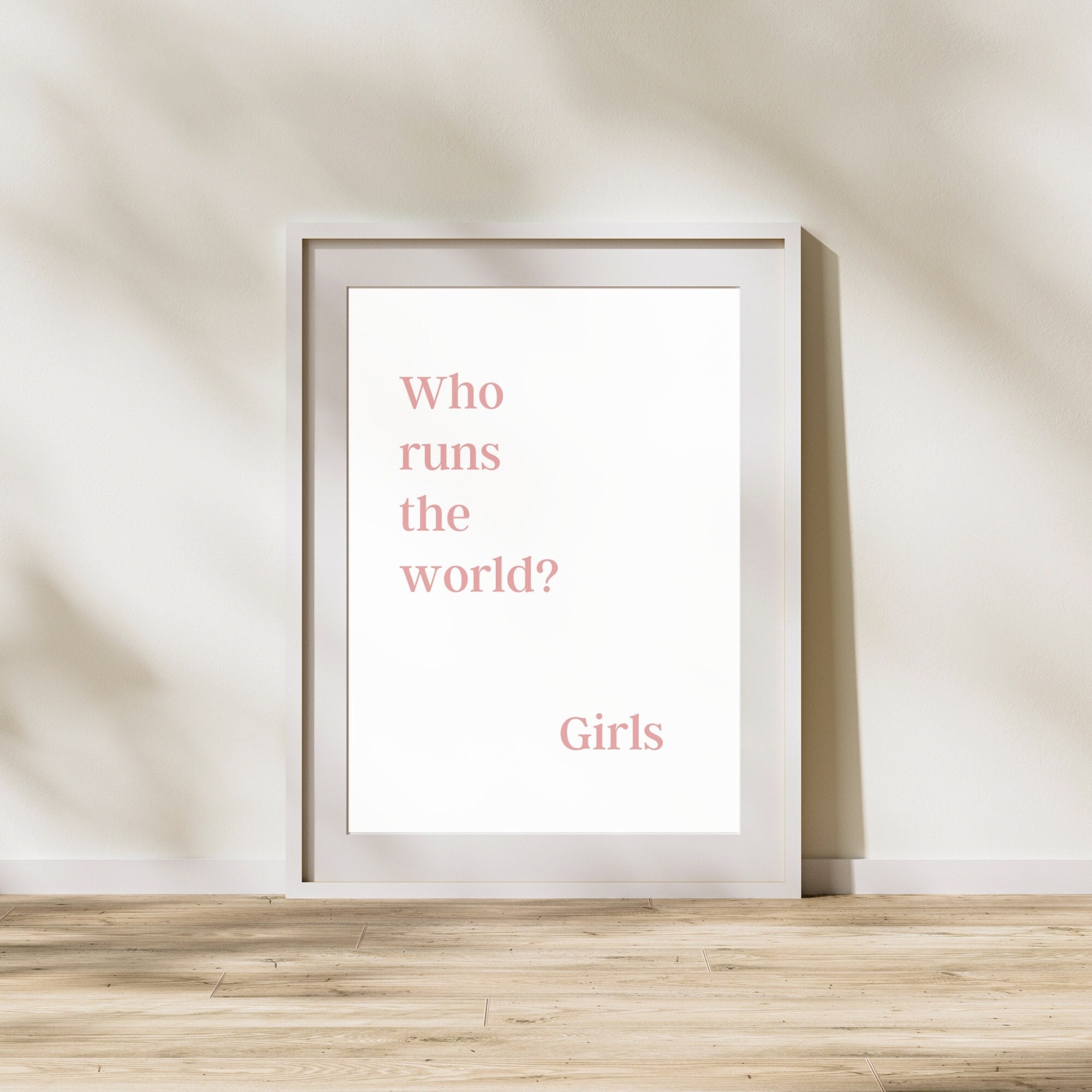 Who Runs the World Girls, Children's Wall Art, Nursery, Bedroom ...