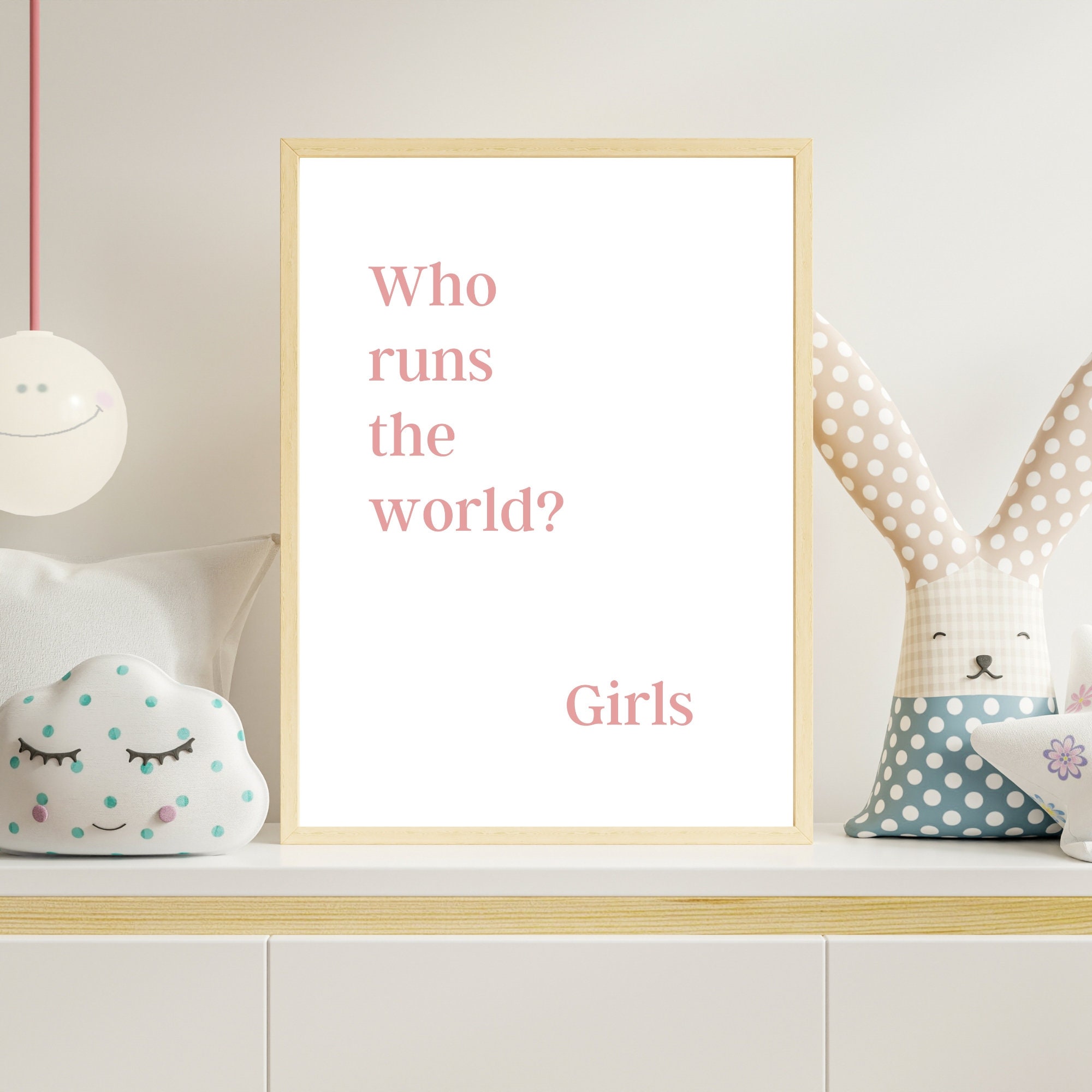 Who Runs the World Girls, Children's Wall Art, Nursery, Bedroom ...