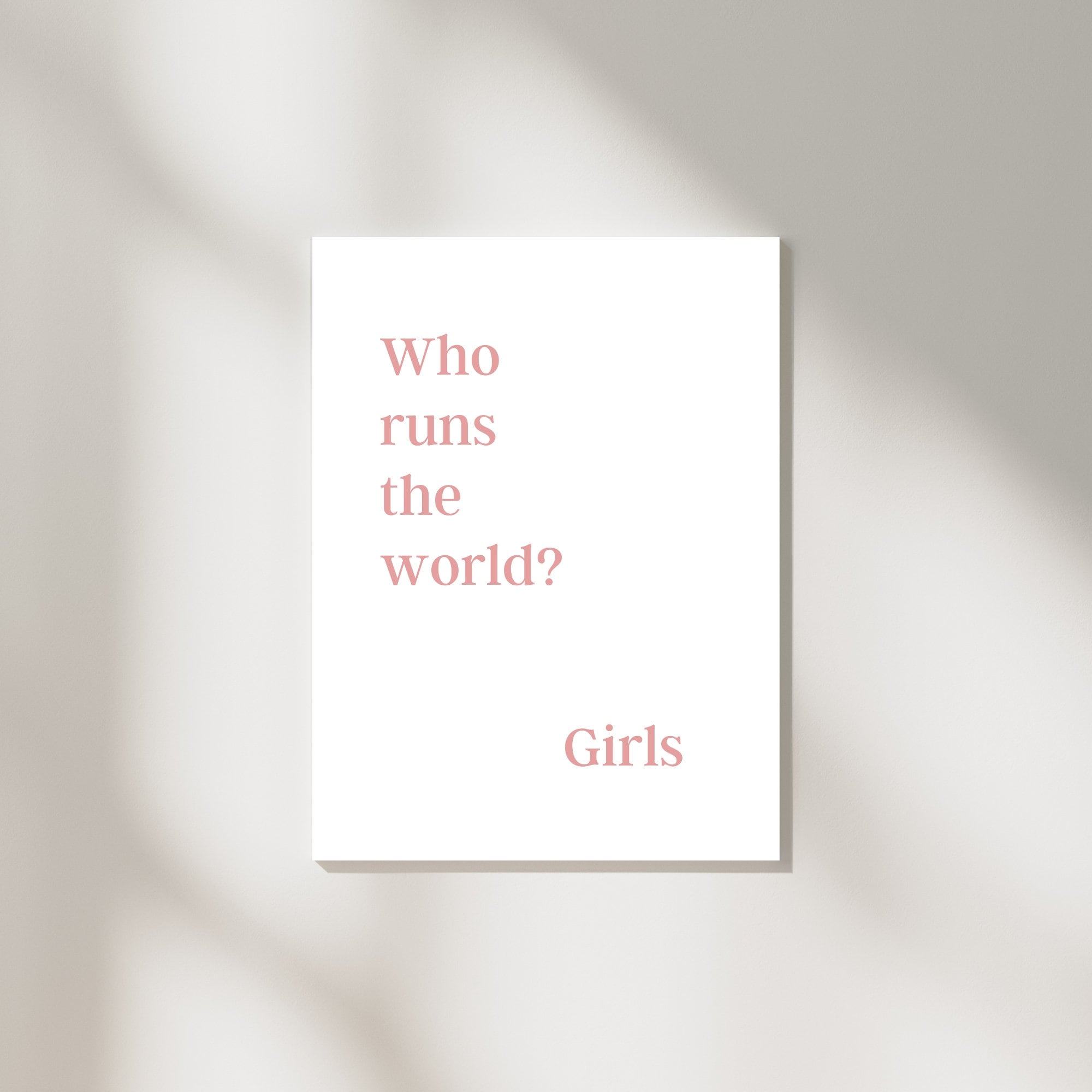 Who Runs the World Girls, Children's Wall Art, Nursery, Bedroom ...